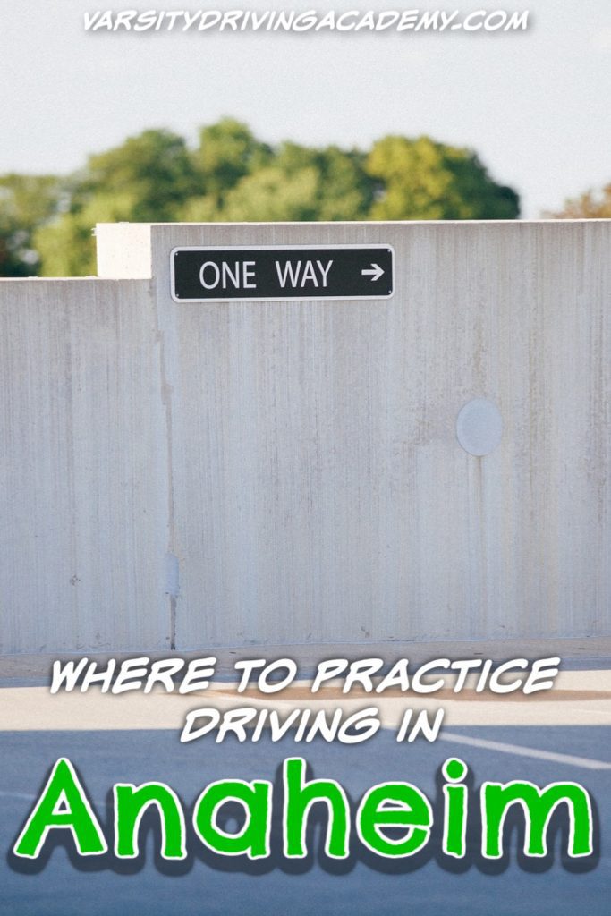 Where to Practice Driving in Anaheim - Varsity Driving Academy