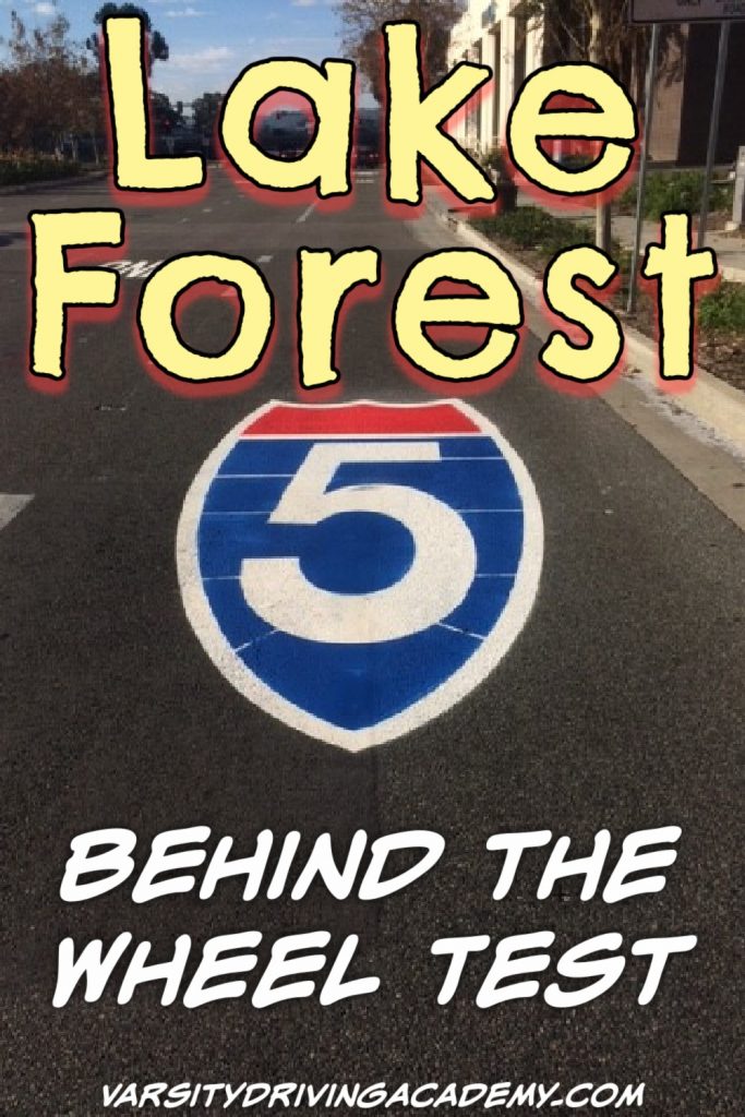 Behind the Wheel Test in Lake Forest - Tips and Tricks - Varsity Driving