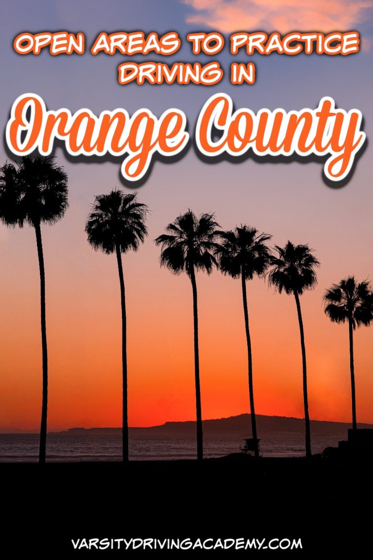 Best Open Areas to Practice Driving in Orange County - Varsity Driving