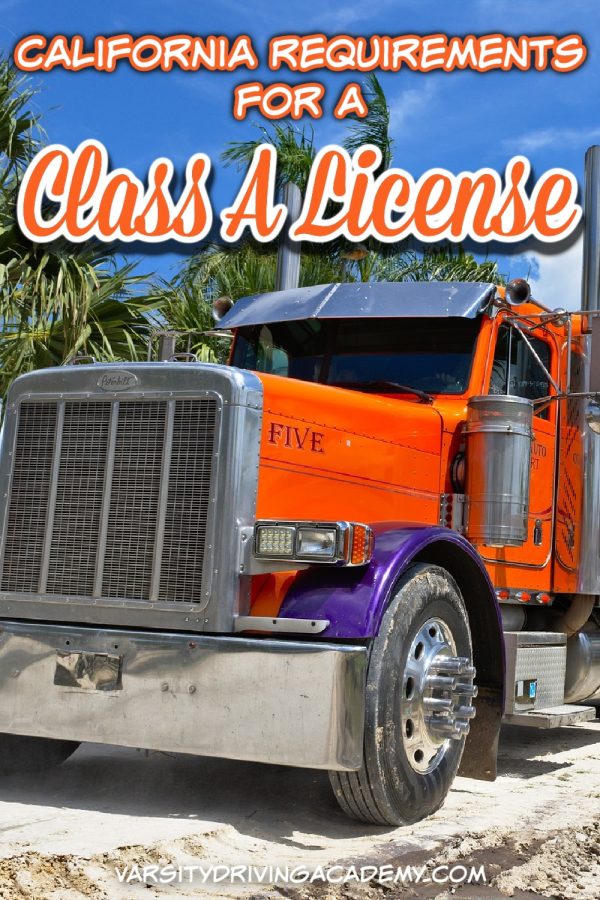 Class A License - California Requirements & Thing to Know - VDA