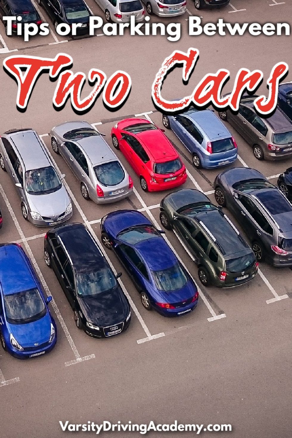Tips for Parking Between Two Cars in a Parking Lot