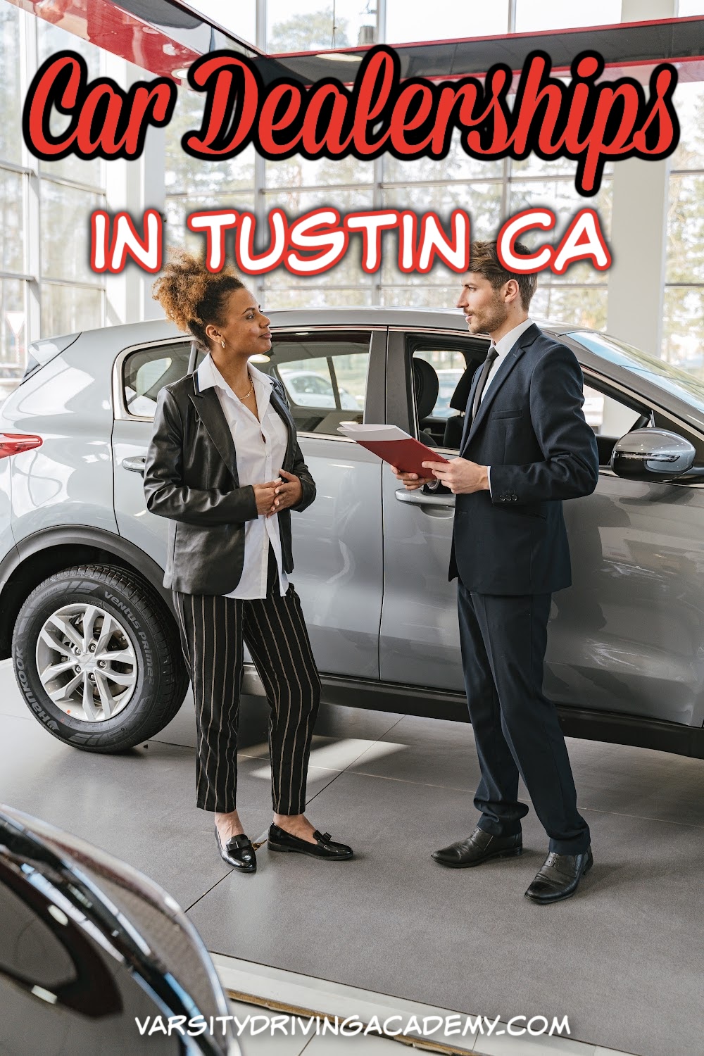 Car Dealerships in Tustin CA - Varsity Driving Academy