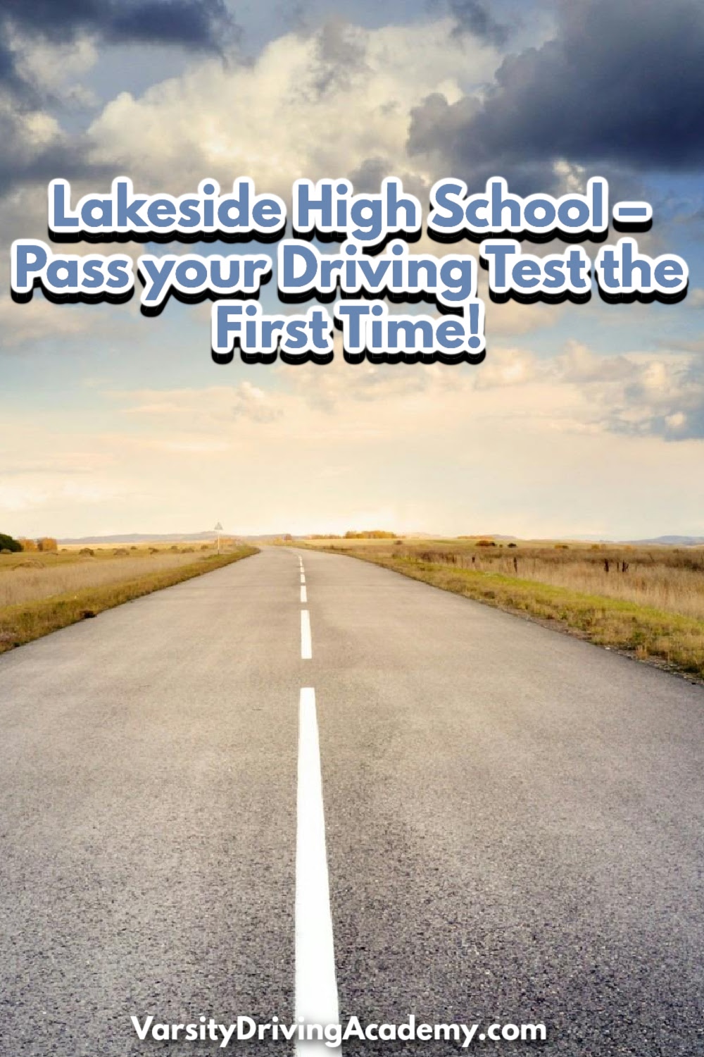 Lakeside High School - Pass your Driving Test the First Time!