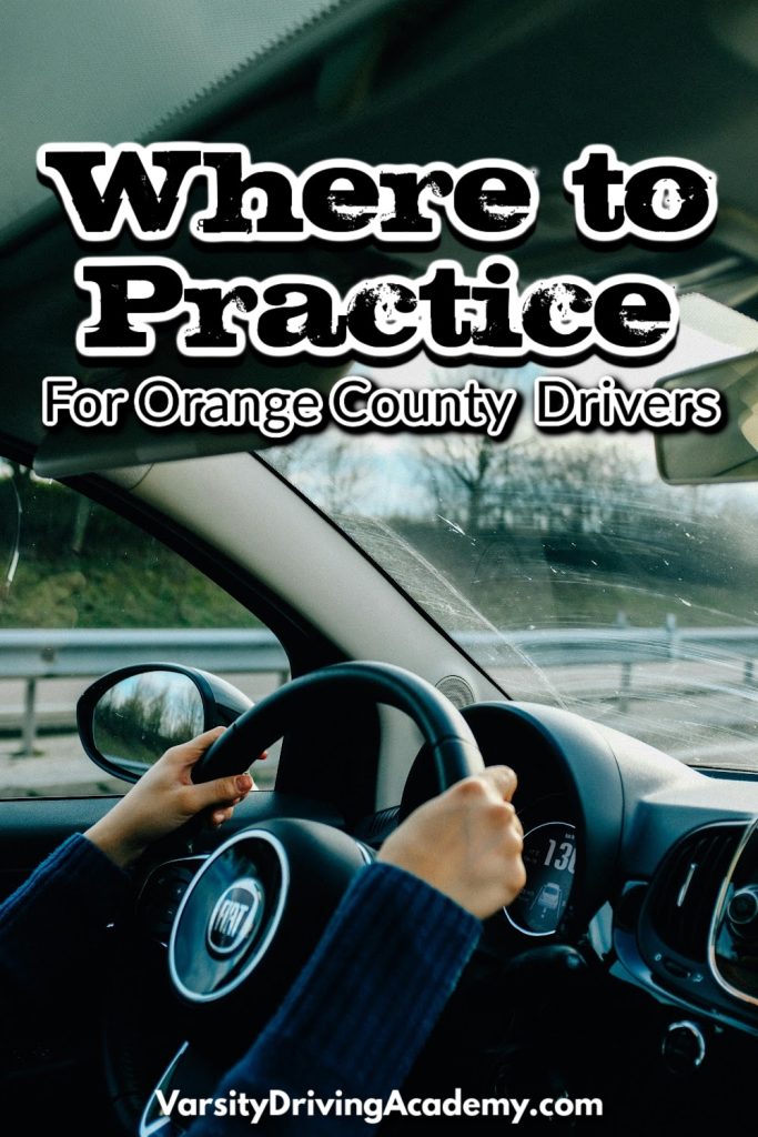 Best Open Areas to Practice Driving in Orange County