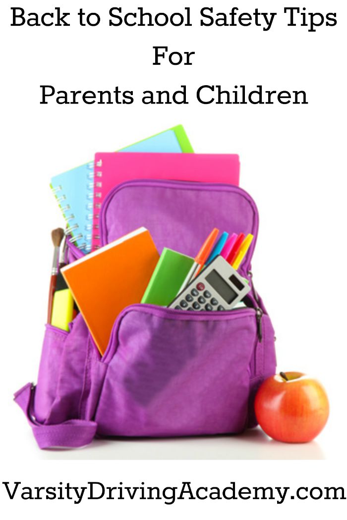 Back To School Safety Tips For Parents And Children Varsity Driving