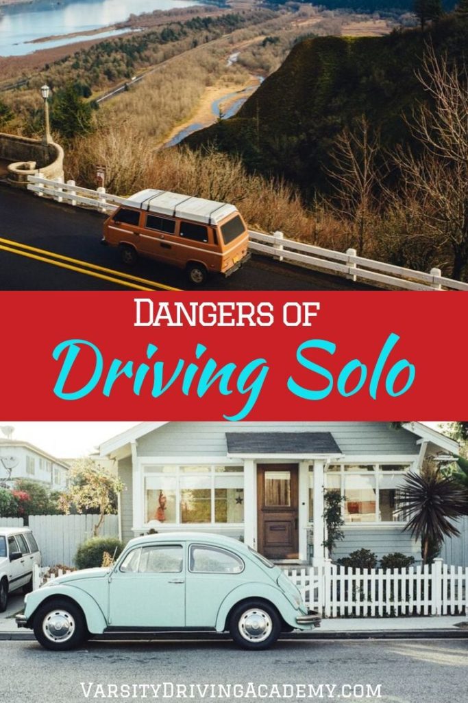 Dangers of Driving Solo - Things to Know - Varsity Driving