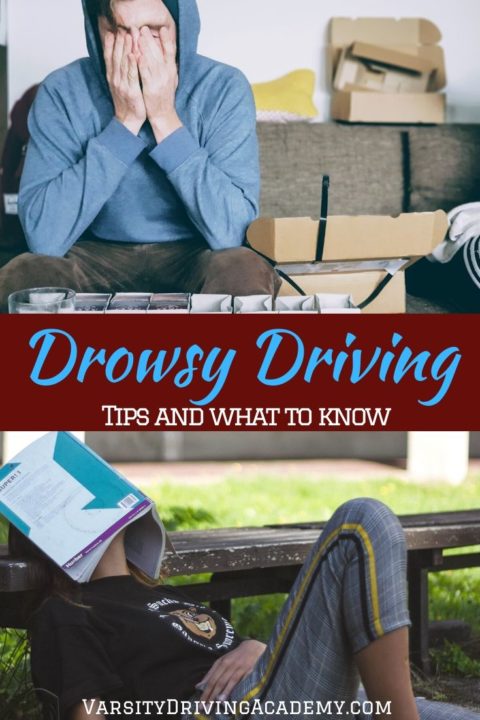 Drowsy Driving Tips and Dangers - Varsity Driving Academy
