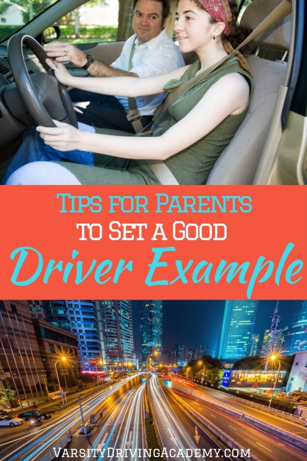 Tips For Parents to Set a Good Driver Example - Varsity Driving Academy