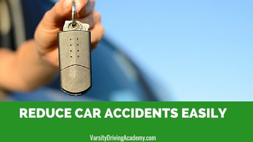 Tips to Reduce Car Accidents - Varsity Driving Academy
