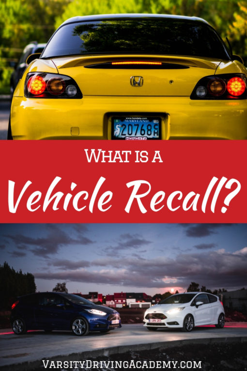 What is a Vehicle Recall? - Varsity Driving Academy